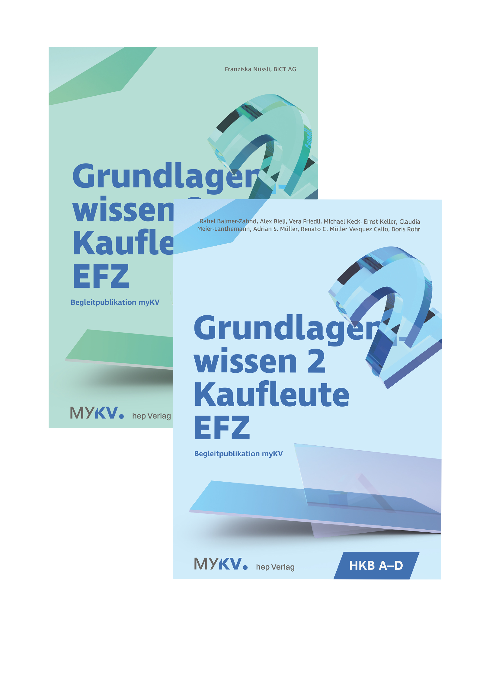 Grundlagenwissen 2 Kaufleute EFZ - HKB A bis HKB E | hep Verlag