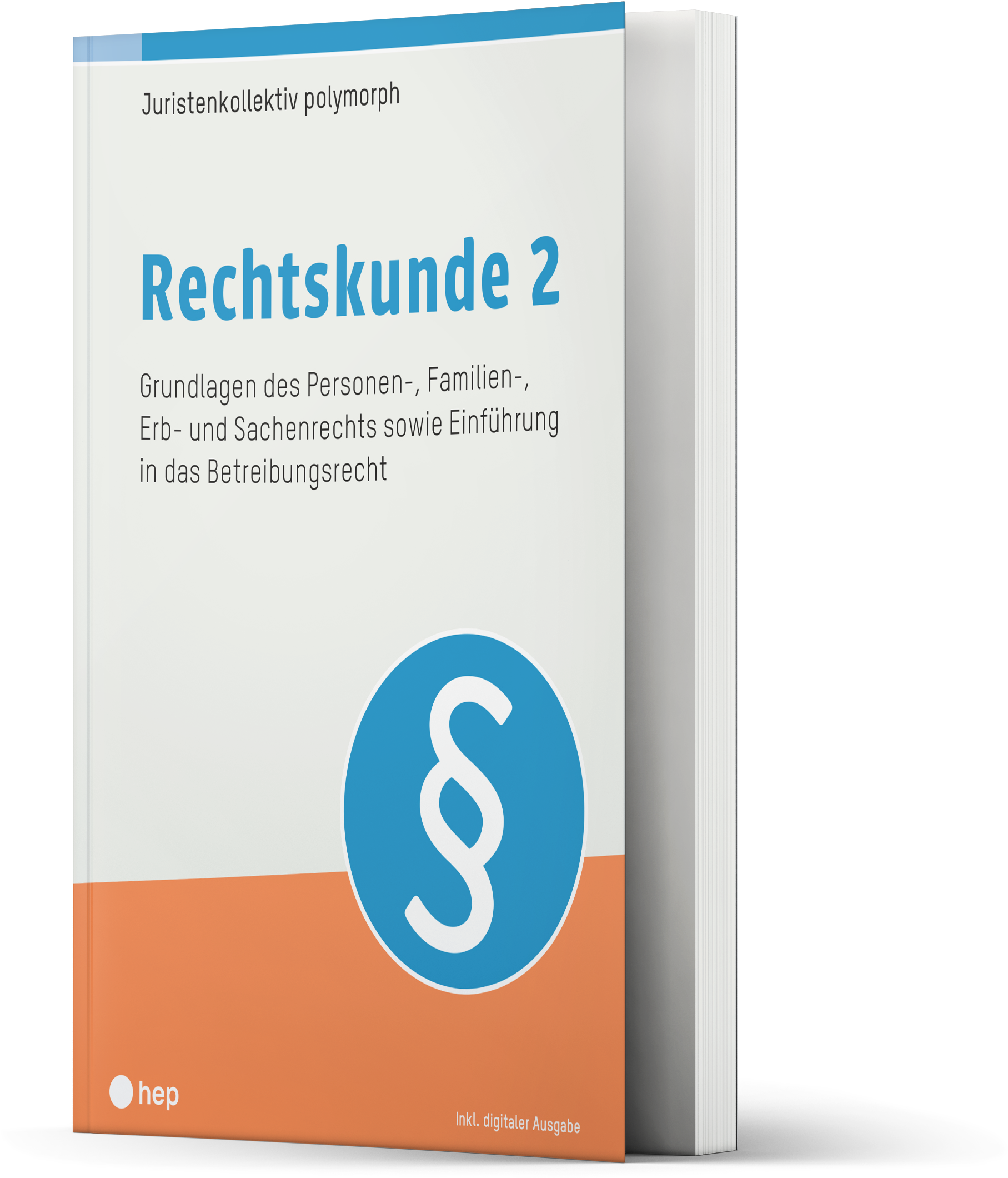 Rechtskunde 2 (Print inkl. E-Book Edubase) | hep Verlag