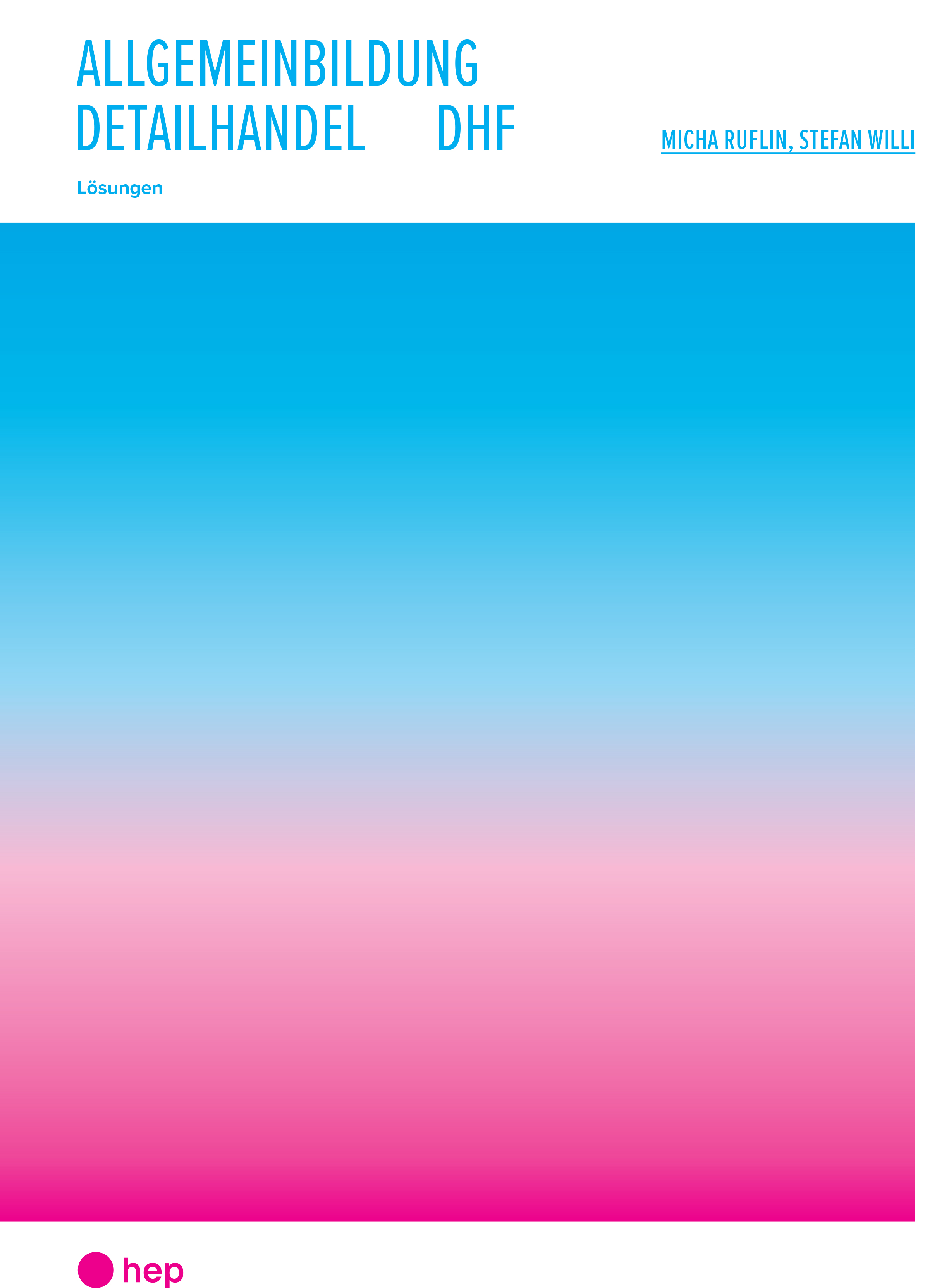 Allgemeinbildung Detailhandel DHF, Lösungen (PDF, Neuauflage 2024 ...