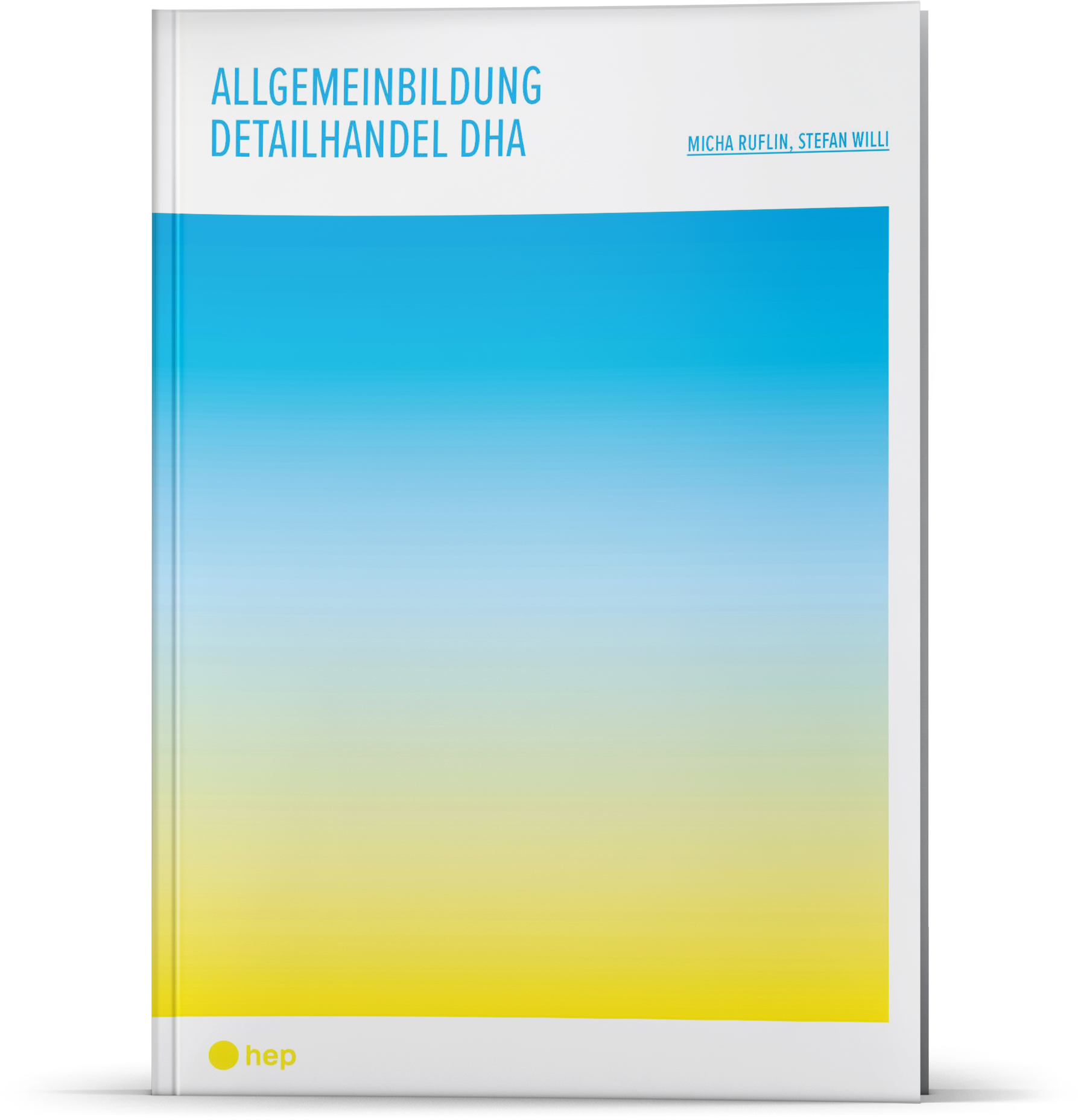 Allgemeinbildung Detailhandel DHA (E-Book Edubase, Neuauflage 2025 ...