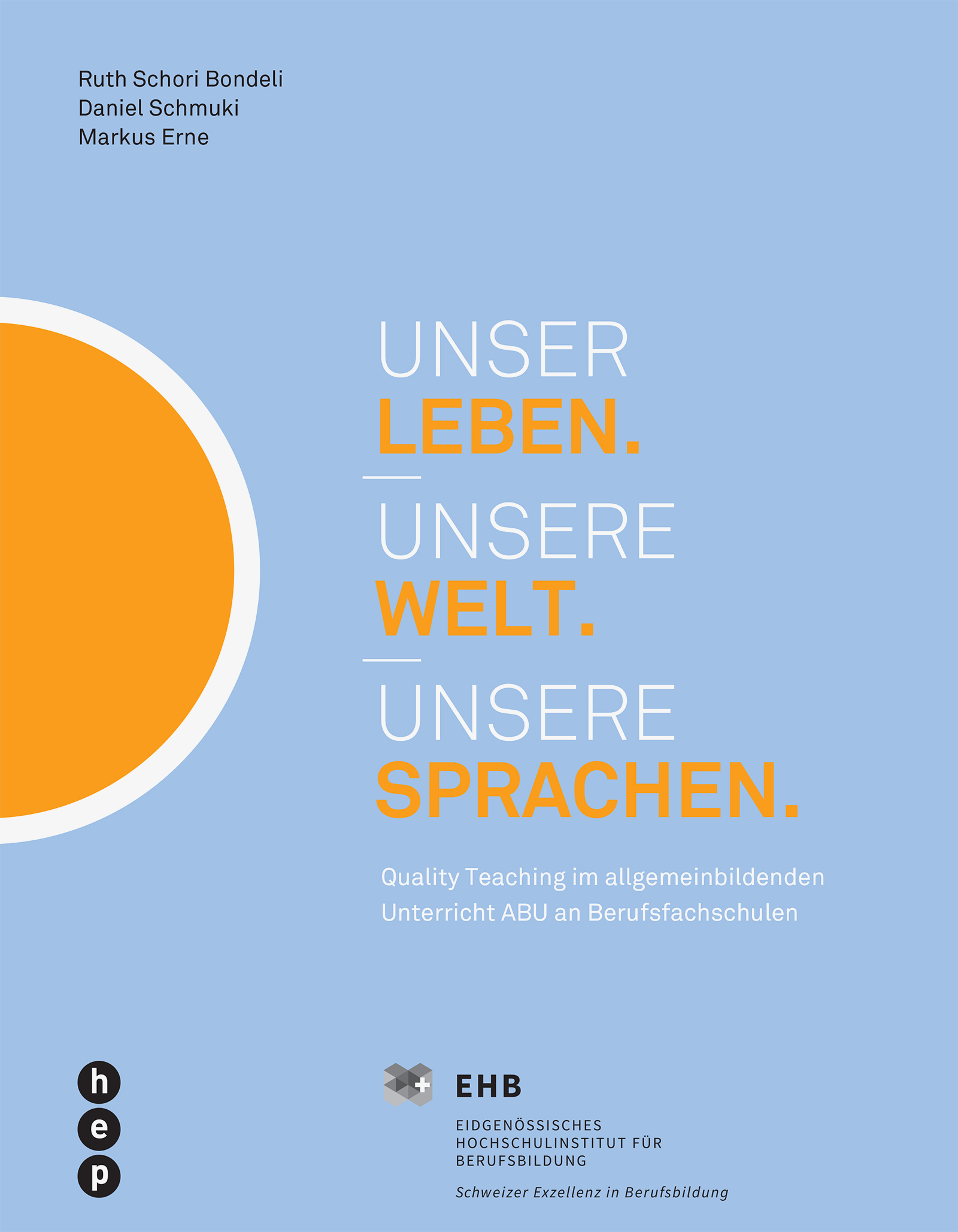 Unser Leben. Unsere Welt. Unsere Sprachen. (E-Book) | hep Verlag