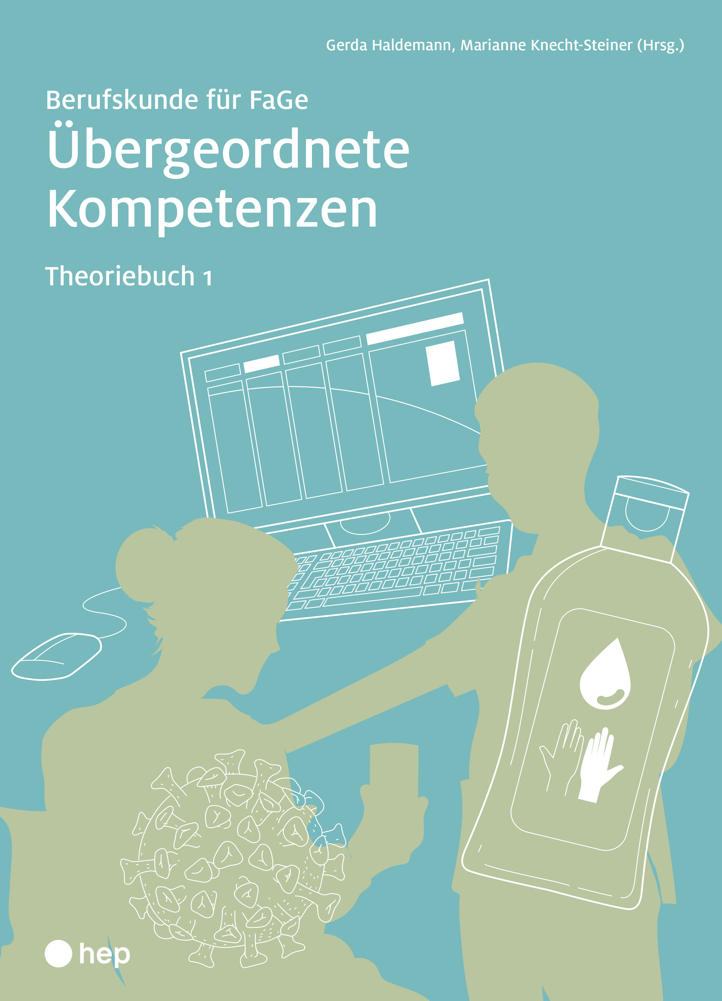 Übergeordnete Kompetenzen, Theoriebuch 1 (Digitale Ausgabe) | hep Verlag